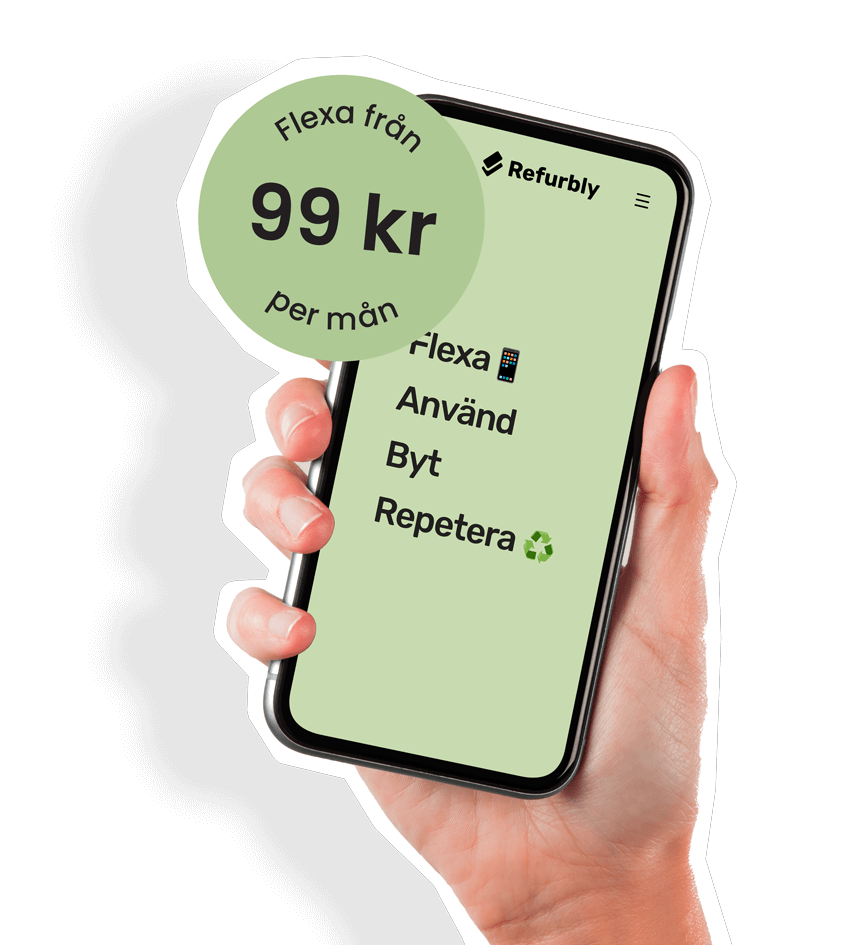Prenumerera på en mobil till lågt månadspris | Refurbly Flex